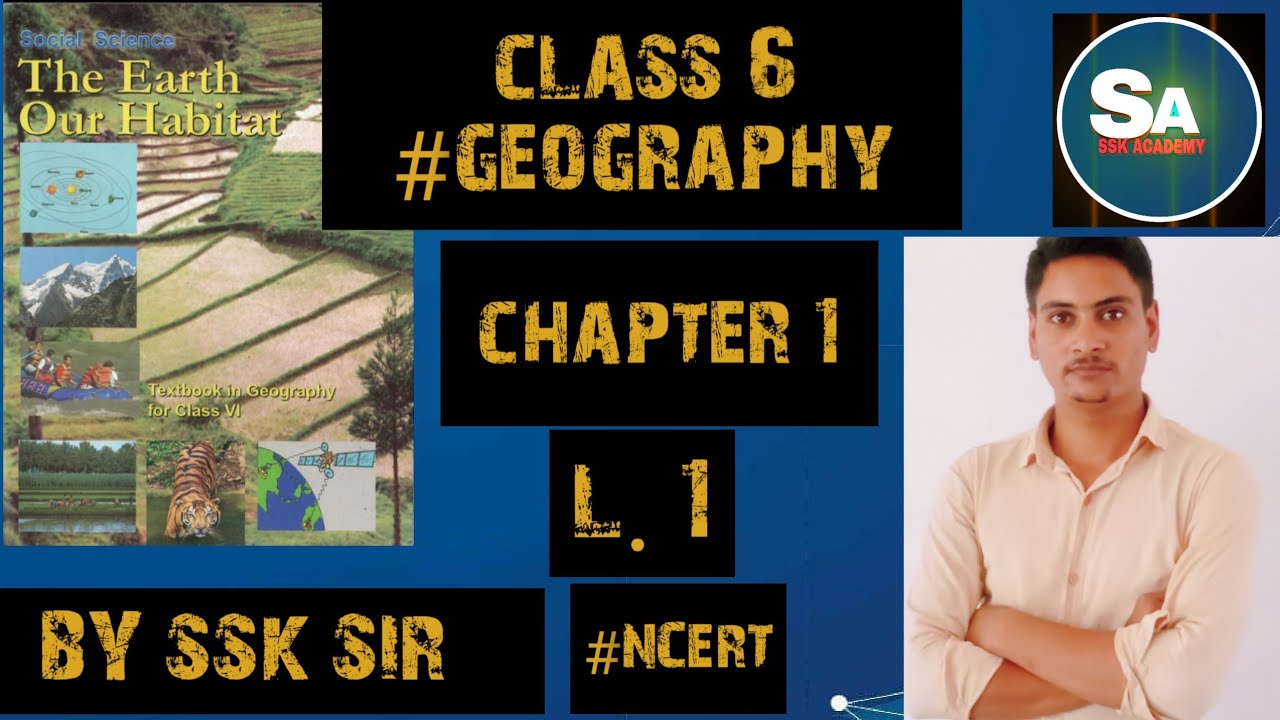 CLASS 6th GEOGRAPHY NCERT::CHAPTER 1st(The earth in the solar system ...