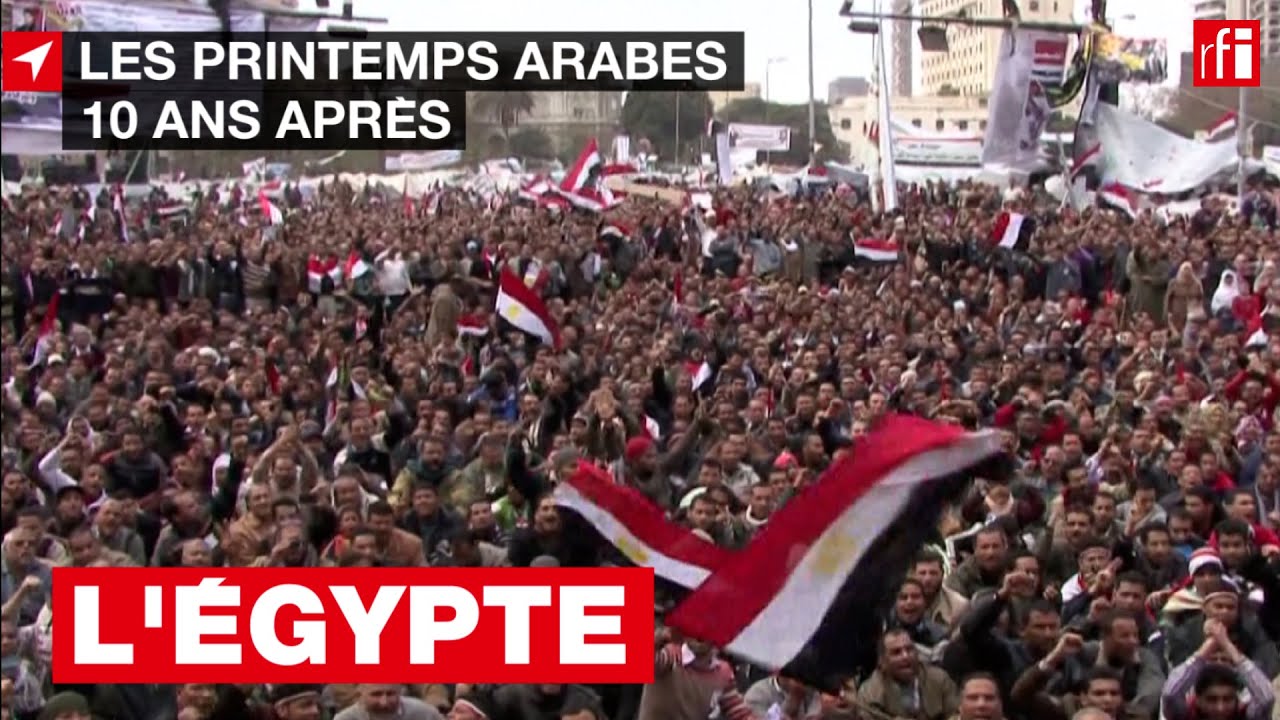 Printemps arabes : l'Egypte, dix ans après - YouTube