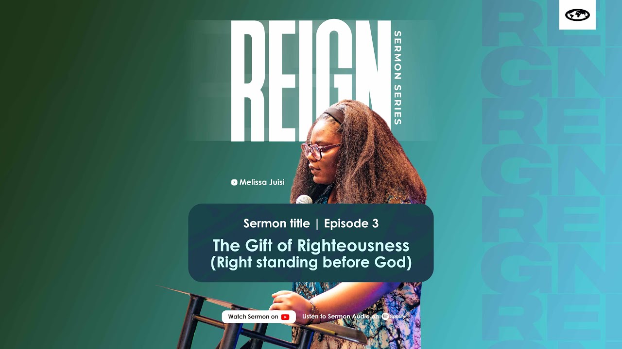 The Gift of Righteousness (Right standing before God) | Melissa Juisi ...