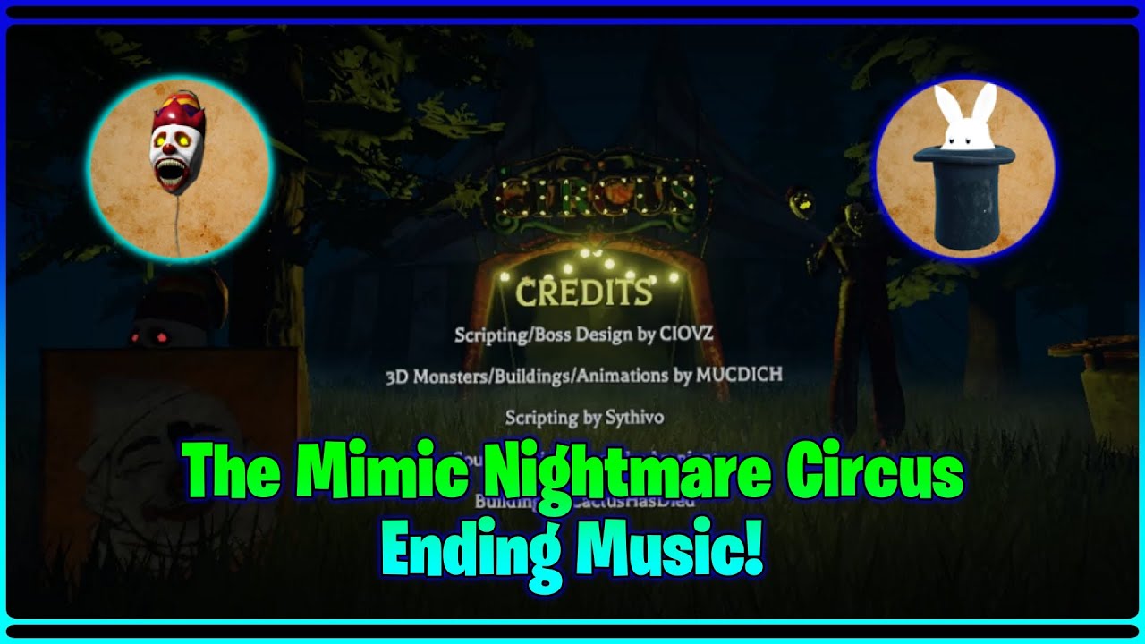 The Mimic Nightmare Circus Ending Music! - YouTube