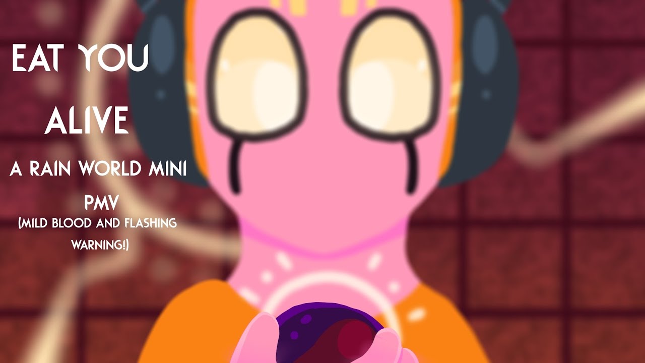 EAT YOU ALIVE (a Rain World Mini PMV) (spoilers, mild blood, and ...