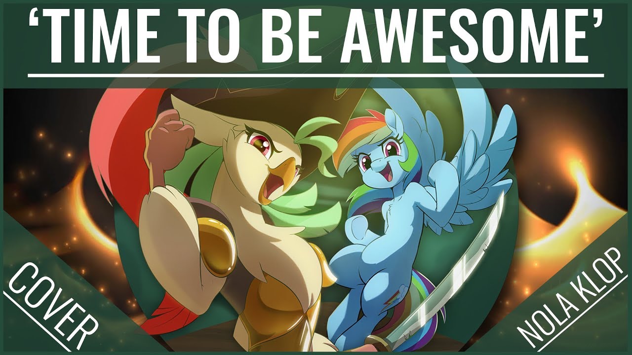 Time To Be Awesome - My Little Pony: The Movie - Nola Klop Cover - YouTube