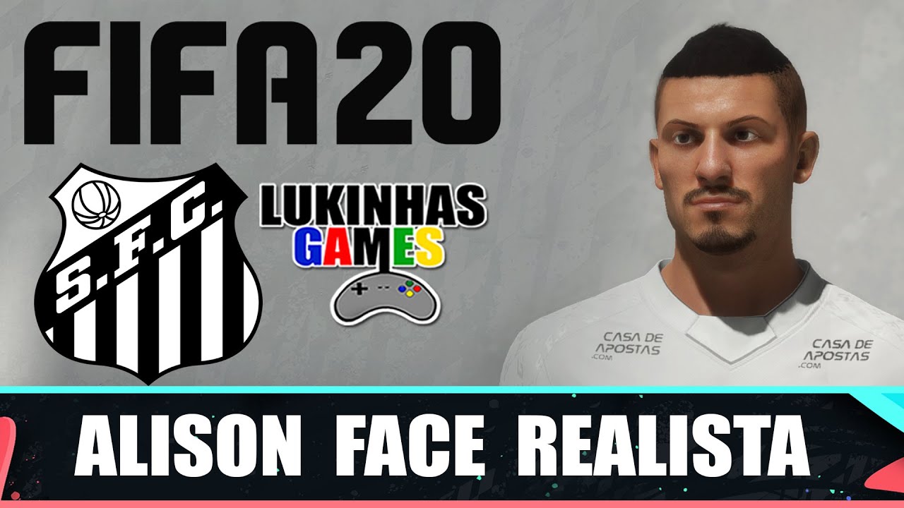 FIFA 20 - ALISON | SANTOS | FACE REALISTA | LOOK ALIKE | HOW TO MAKE ...