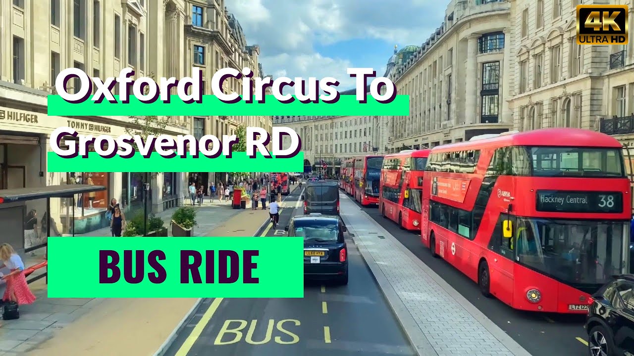 London Bus Ride - Route 24 - From Oxford Circus To Grosvenor Road 🇬🇧🚌 ...