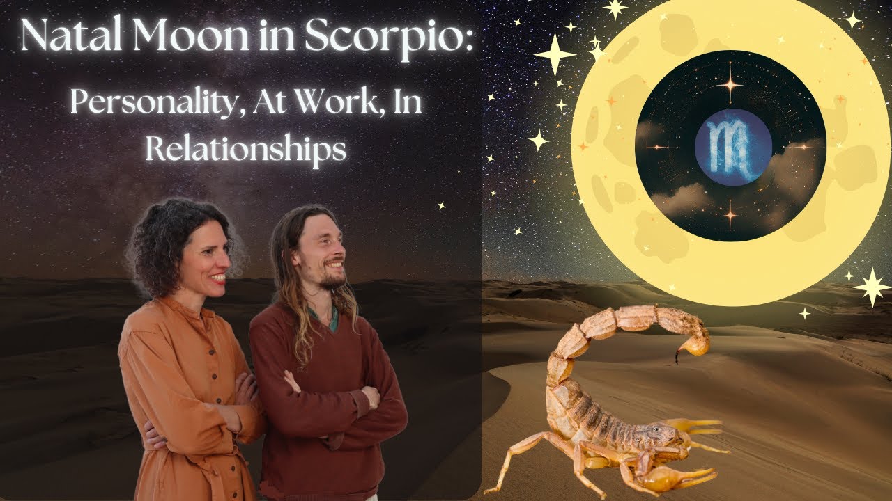 The Moon in Scorpio: Personality, Work and Relationship Needs! - YouTube