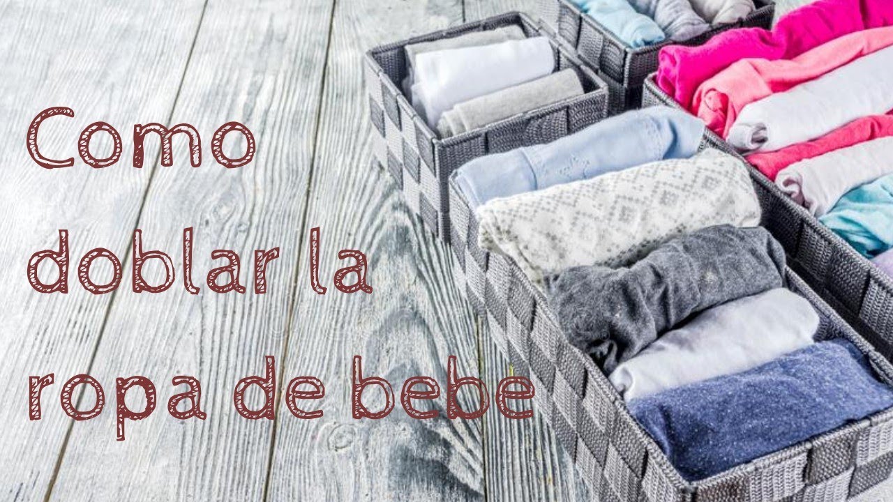 Como doblar la ropa de bebe | Método del bolsillo | la manera más fácil ...