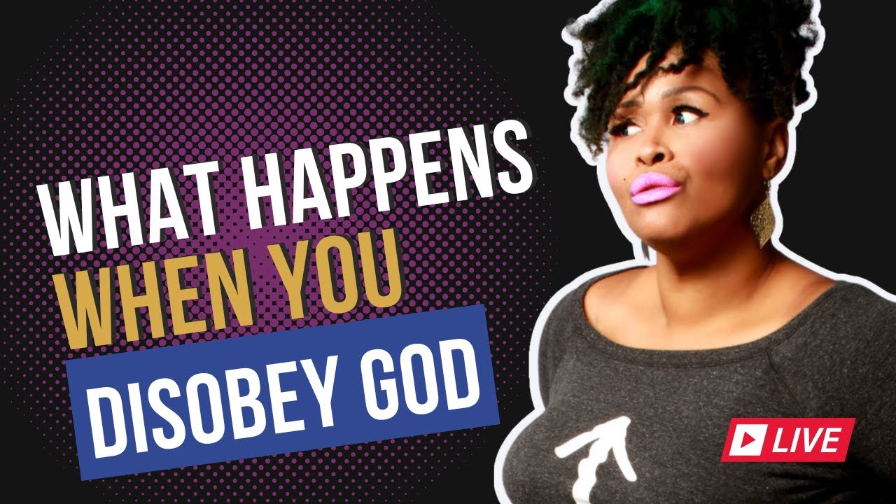 What Happens When You Disobey God | DrCharityTV - YouTube