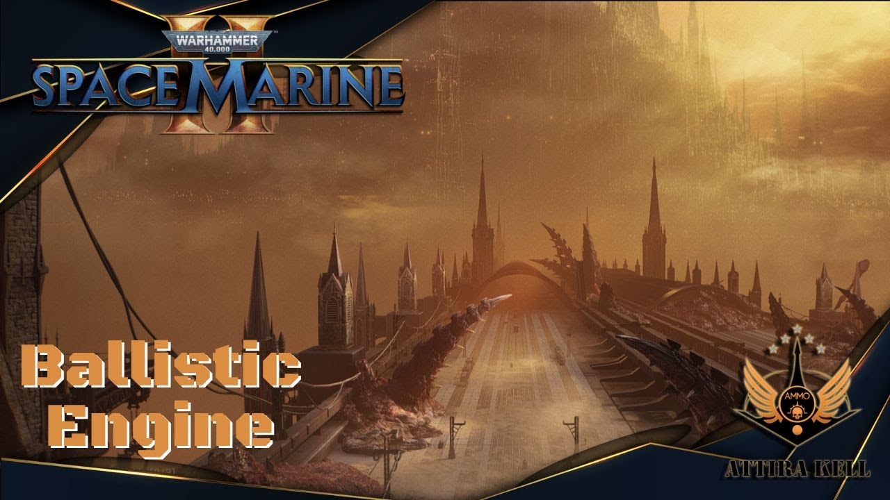 Space Marine 2 | Ballistic Engine - YouTube
