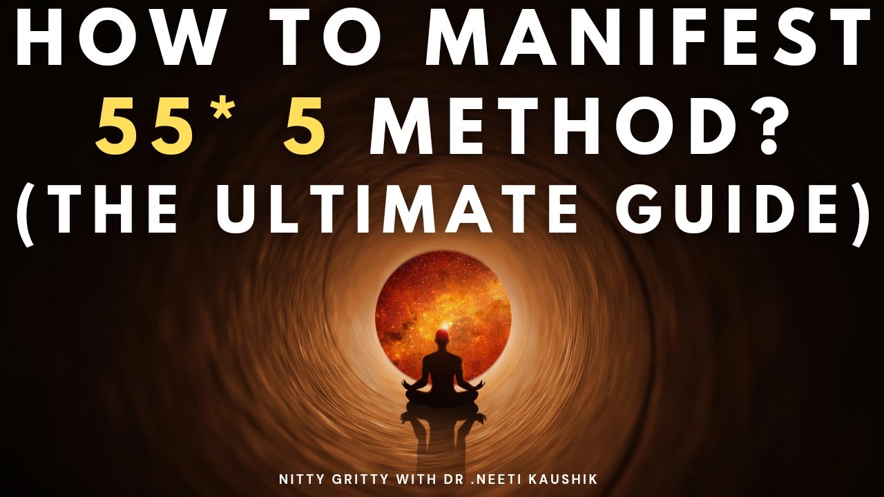 How to Manifest 55*5 Method ? (Ultimate Guide for Results ) - YouTube