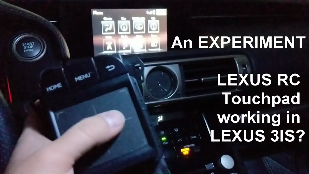 Lexus Remote touchpad in Lexus 3IS Experimenting - YouTube