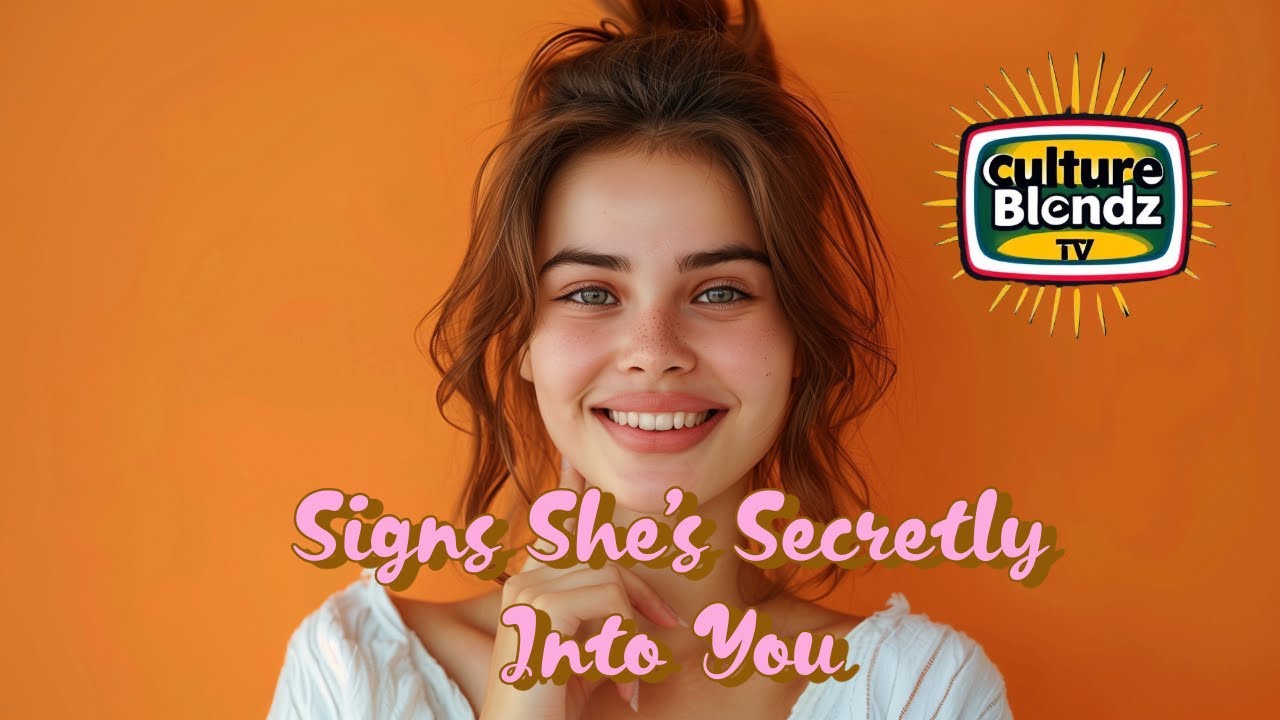🔥 How to Read a Woman’s Visual Cues | Signs She’s Secretly Into You | Culture Blendz TV - YouTube