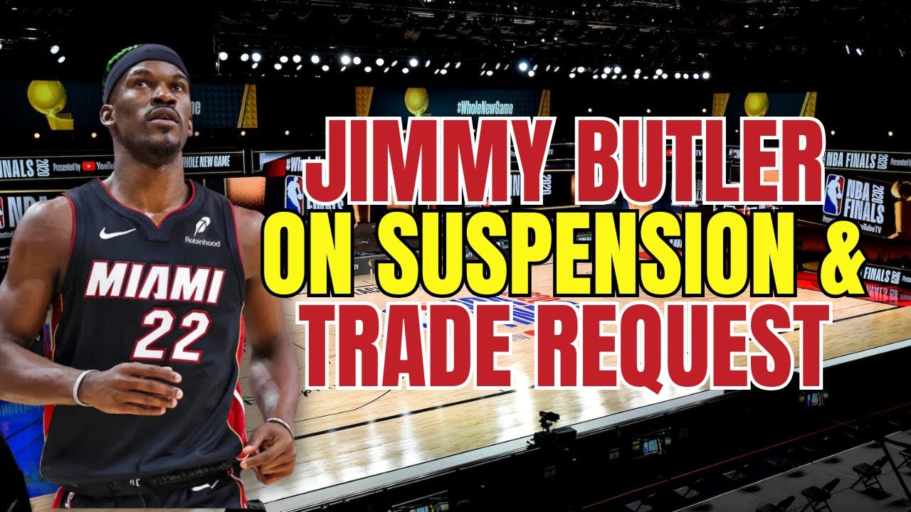 JIMMY BUTLER BREAKS SILENCE On Trade Request AND Suspension - YouTube