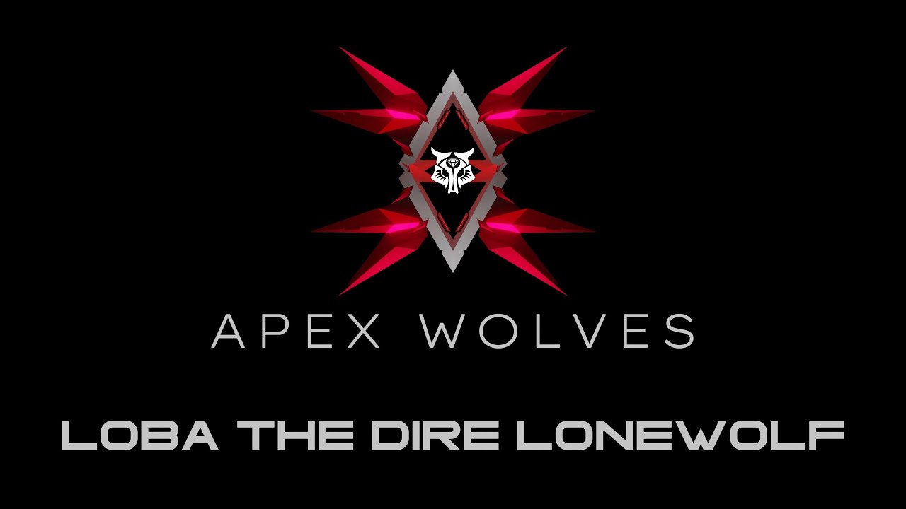 APEX Wolves | LOBA | The Dire Lonewolf She Is... Wiping Squads Solo ...