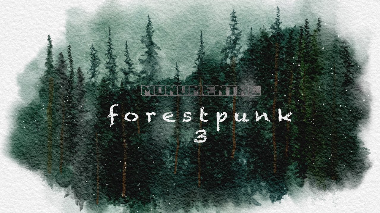 FORESTPUNK 3: forest sound for chill, work, study and relax - YouTube
