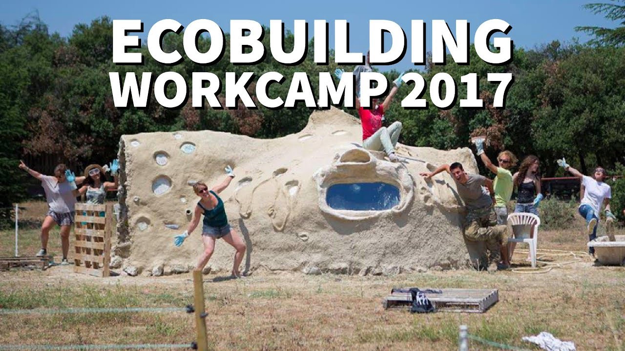 EcoBuilding Workcamp 2017: The House of Barbapapa - YouTube