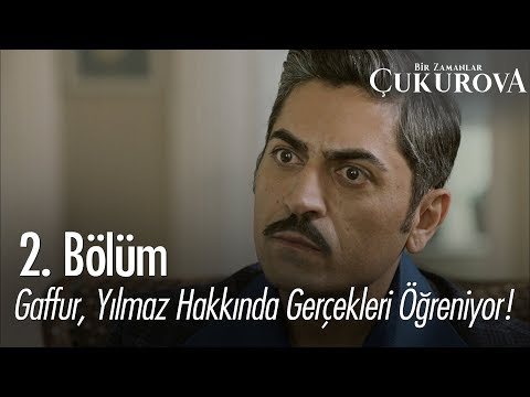 Gaffur, Yılmaz hakkında ki gerçekleri öğreniyor - Bir Zamanlar Çukurova 2. Bölüm