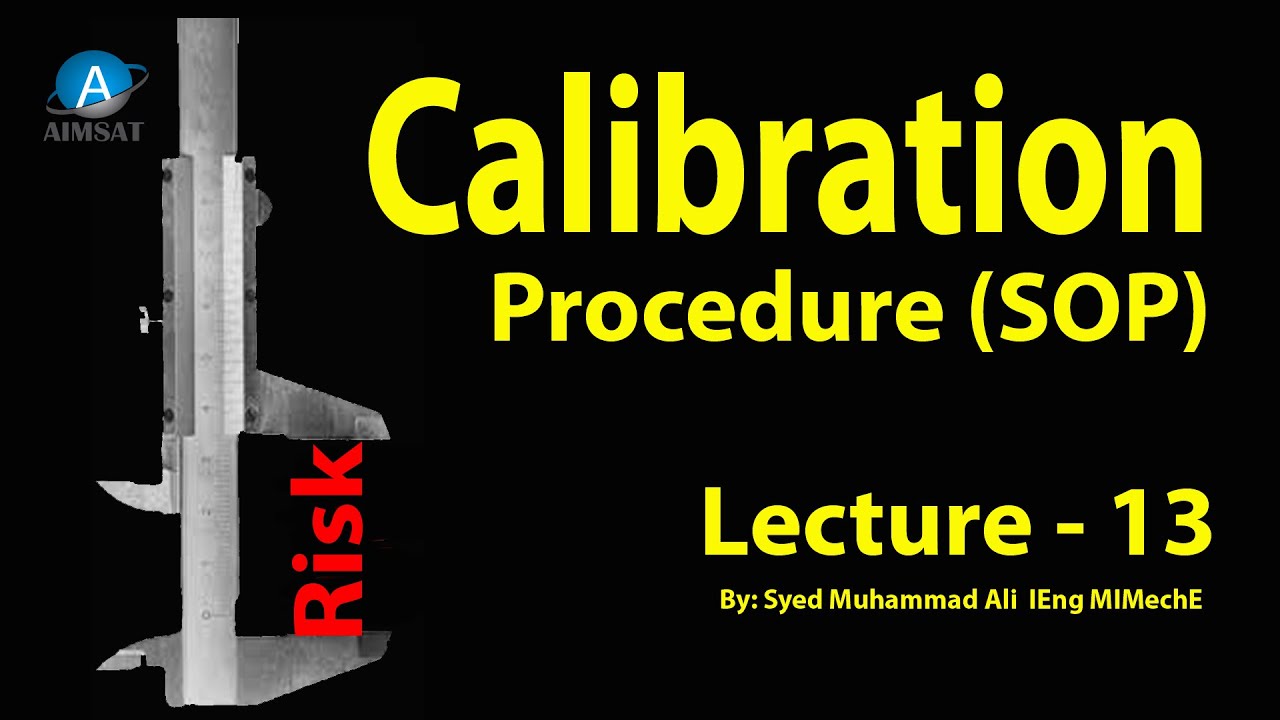 Lecture 13 Calibration SOP 1 - YouTube
