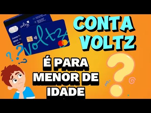 CONTA VOLTZ É PARA MENOR DE IDADE OU NÃO ? EU EXPLICO - YouTube
