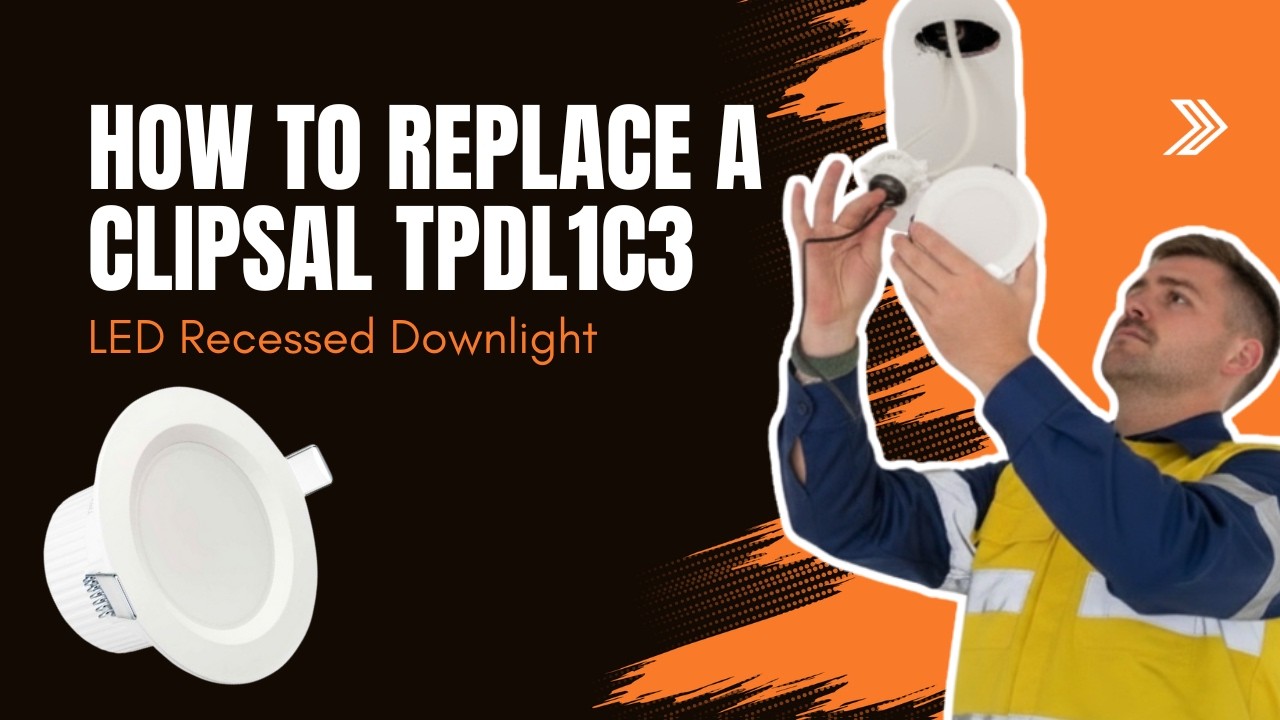 How to Replace a Clipsal TPDL1C3 LED Recessed Downlight | Step-by-Step ...