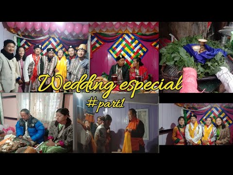 WEDDING ESPECIAL//LEPCHA WEDDING // DZONGU NORTH SIKKIM - YouTube