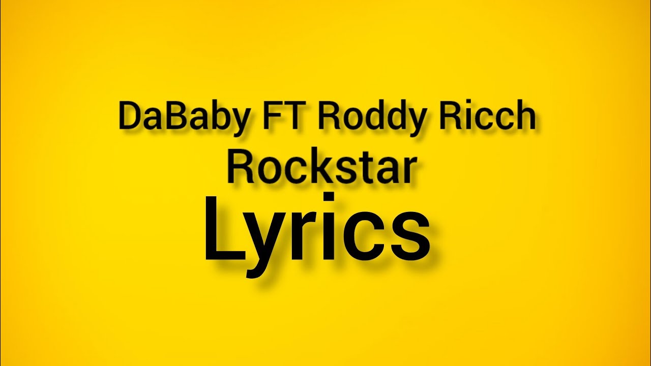 DaBaby FT Roddy Ricch_ Rockstar (lyrics) - YouTube