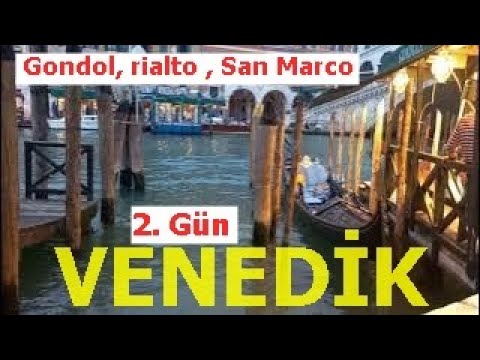 2. Gün. #Venedik #Gondol krallığı ,#Sanmarco meydanı , #Rialto köprüsü , kanallar Ülkesi