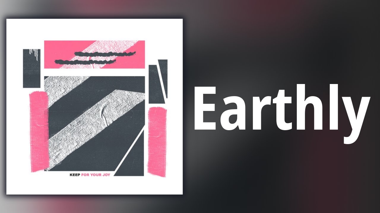 Keep // Earthly - YouTube