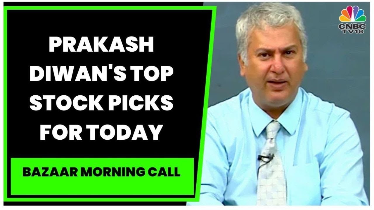 Market Expert Prakash Diwan's Cues For Trade And Top Stock & Sectoral ...