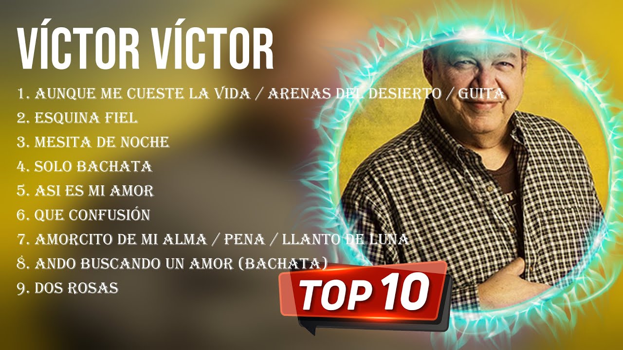 Greatest Hits Víctor Víctor álbum completo 2023 ~ Mejores artistas para ...