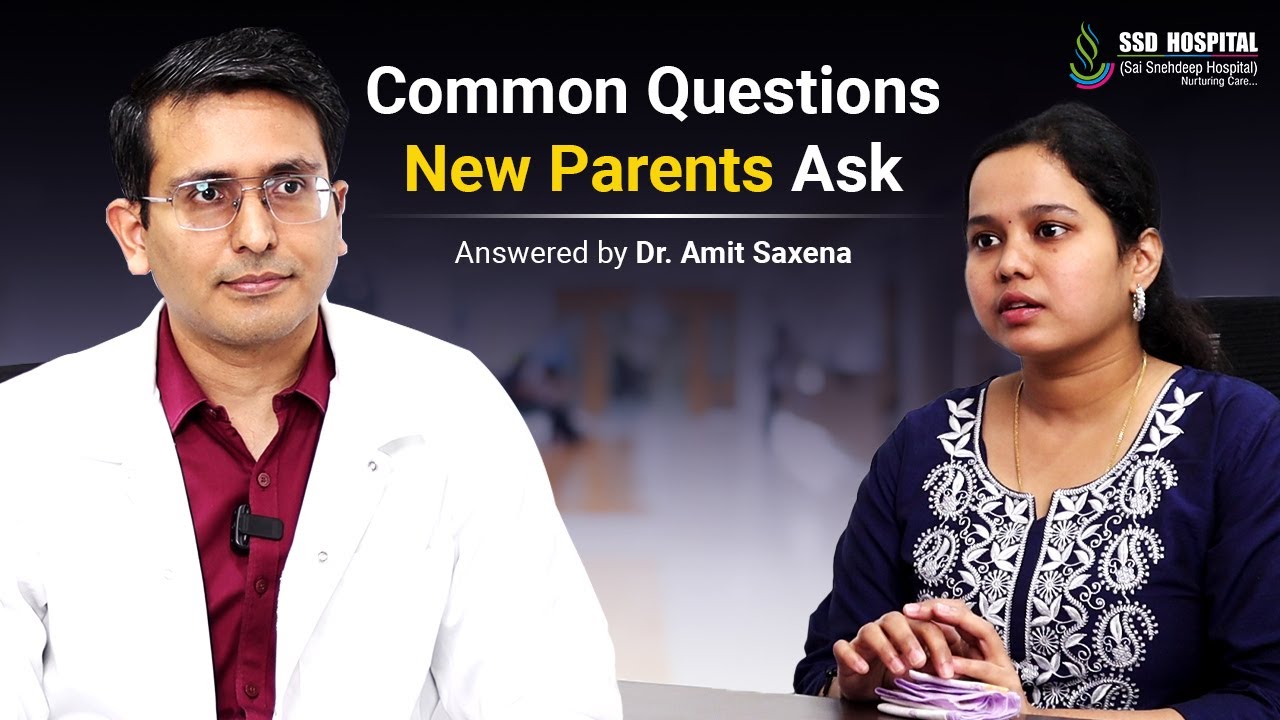Answering the most common questions every new parent asks! | SSD ...