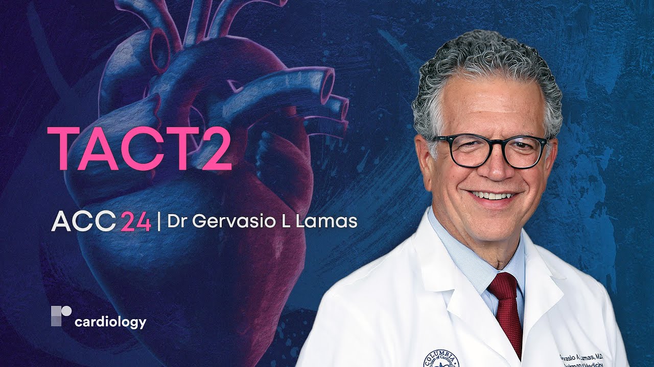 ACC.24: The TACT2 Trial - YouTube