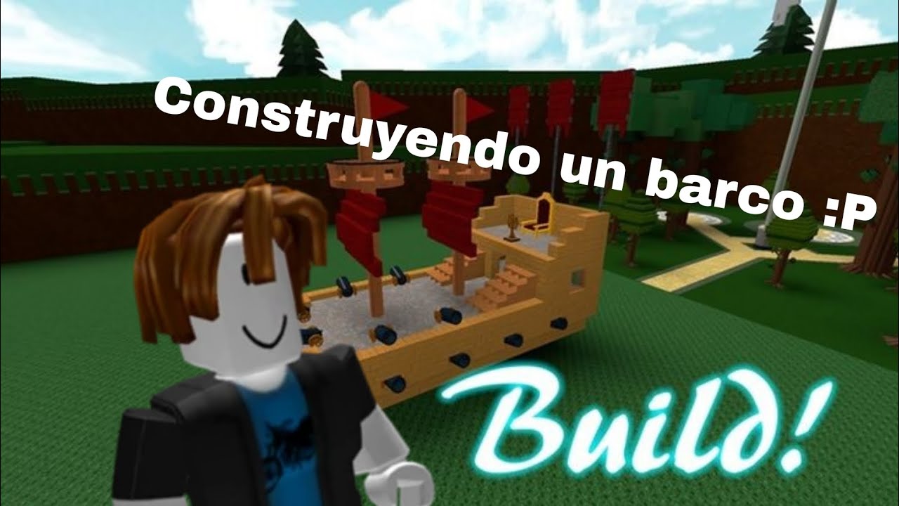 Construyendo un barco en roblox-BaconD_Oficial - YouTube