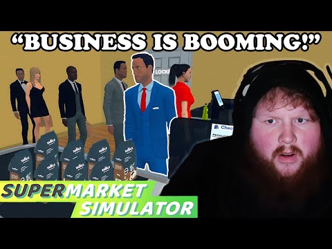 They Come For The Prices (SUPERMARKET SIMULATOR)