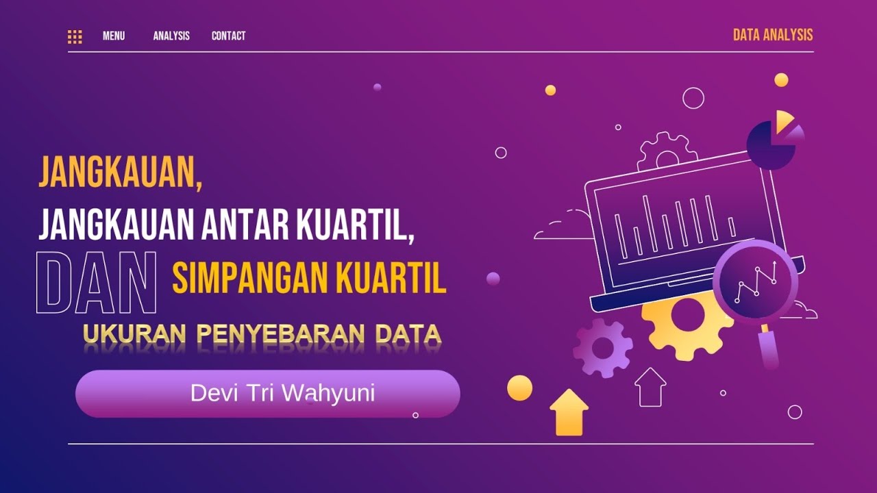 Makna jangkauan, jangkauan antar kuartil, dan simpangan kuartil data ...