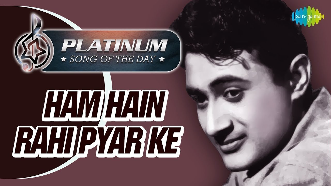 Platinum Song Of The Day | Hum Hai Rahi Pyar Ke | हम हैं राही प्यार के ...