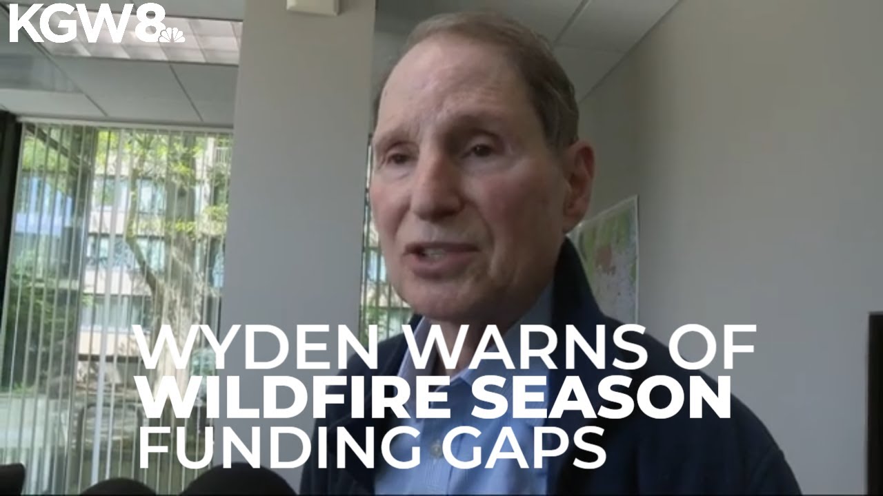 Oregon Sen. Ron Wyden meets with wildfire crews, warns of funding gaps ...