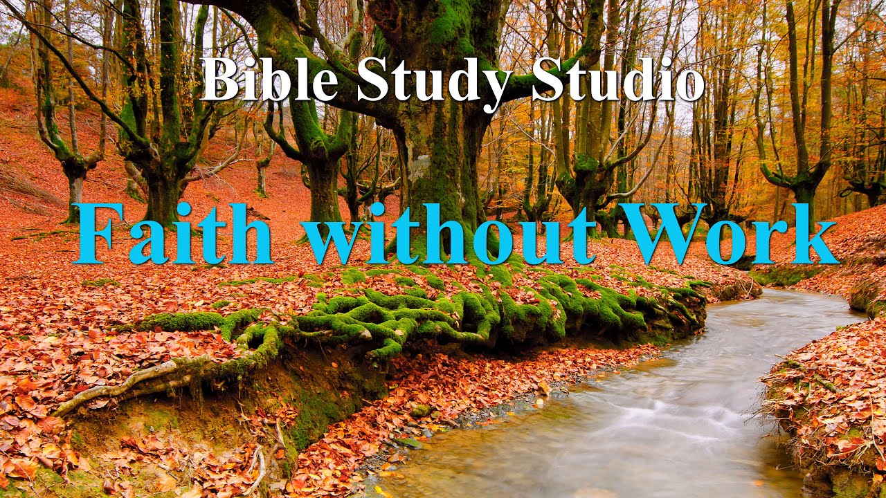 Faith without Work - YouTube