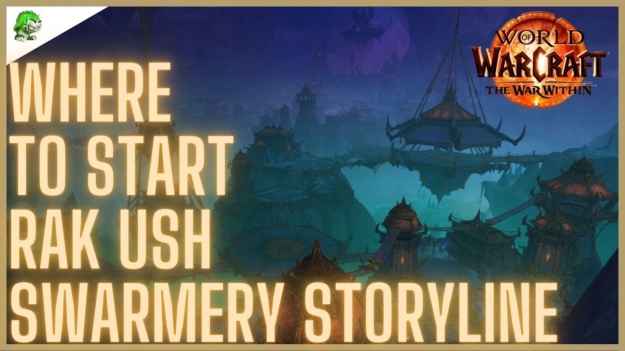 Where to start Rak Ush Swarmery Storyline The War Within - YouTube