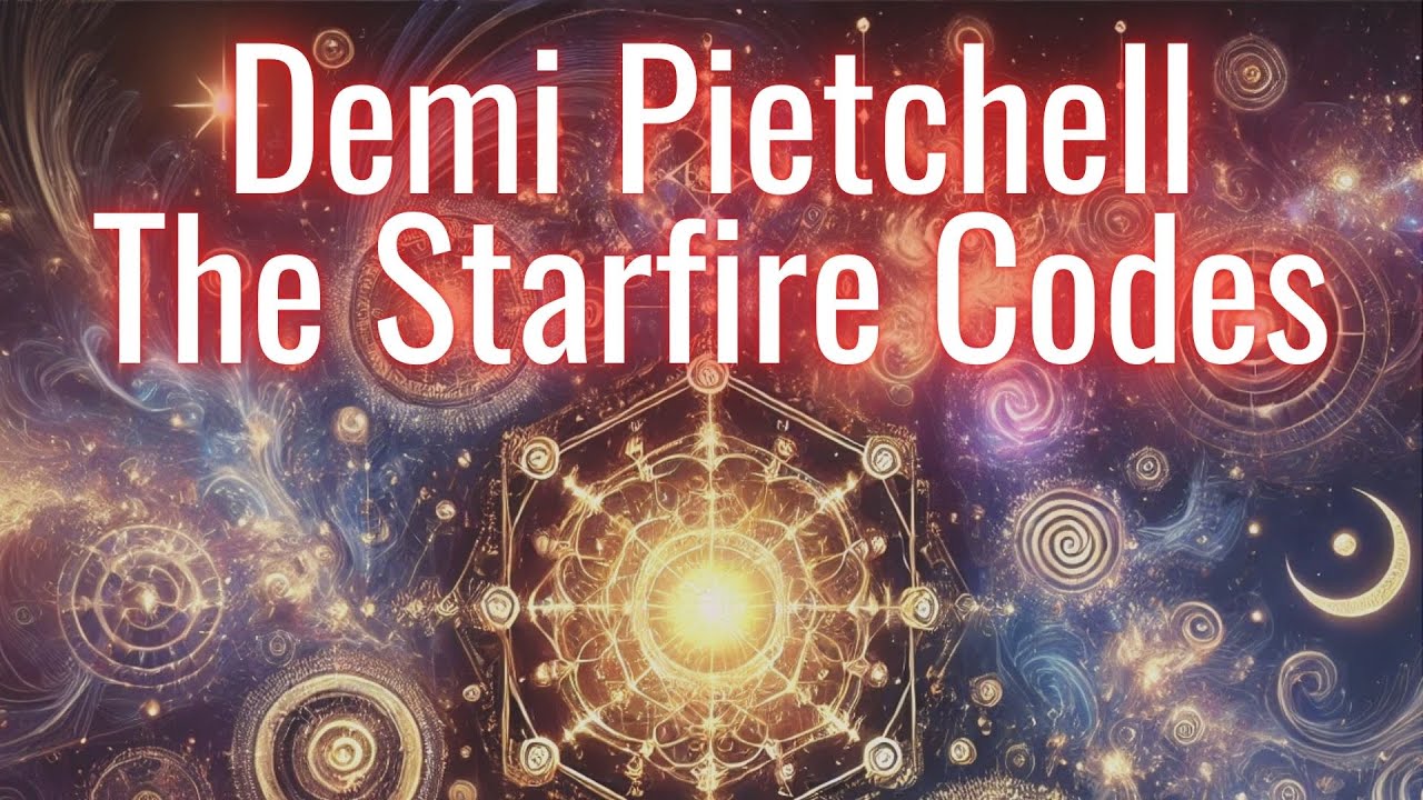 Demi Pietchell - The Starfire Codes, Metaphysics, Spiritual, Media and ...
