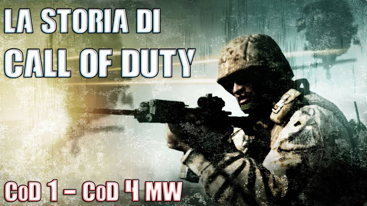 La storia di Call of Duty: Gli inizi e l'affermazione [Cod 1 - Cod 4 ...