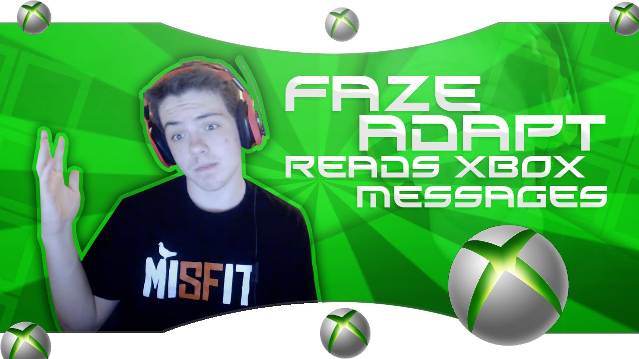 FaZe Adapt Reads Xbox Messages - YouTube