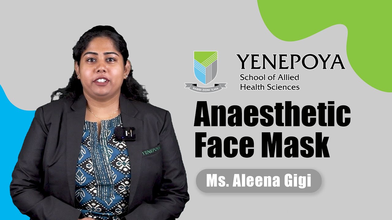 Anaesthetic Face Mask | Anaesthesia & OT Technology | Yenepoya School ...