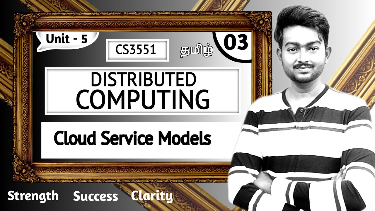 Cloud Service Models in Tamil | Distributed computing in Tamil | Unit 5 Cloud Computing in Tamil ...