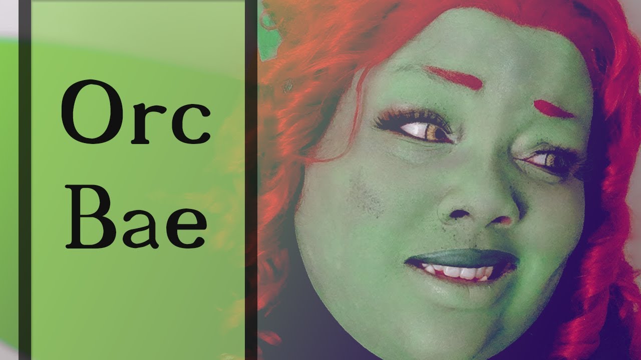 Orc Bae Make Up - YouTube
