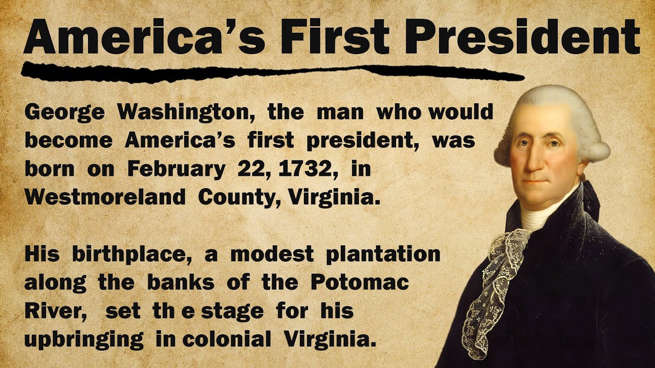 The First President of America || 👨💼 Learn English through Story Level ...