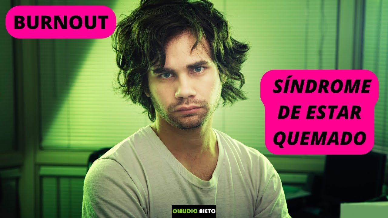BURNOUT laboral o síndrome de desgaste profesional - YouTube
