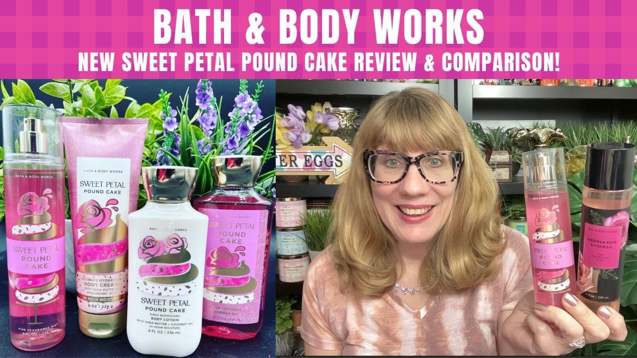 Bath & Body Works NEW Sweet Petal Pound Cake Review & Comparison! - YouTube