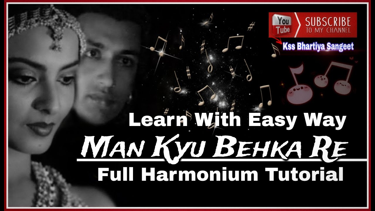 Man kyun bahka re bahka/Harmonium notes/लता जी आशा जी क्लासिकल गीत ...