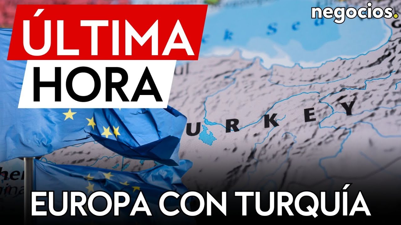 ÚLTIMA HORA | Europa con Turquía: facilitará el acceso a visados para ...