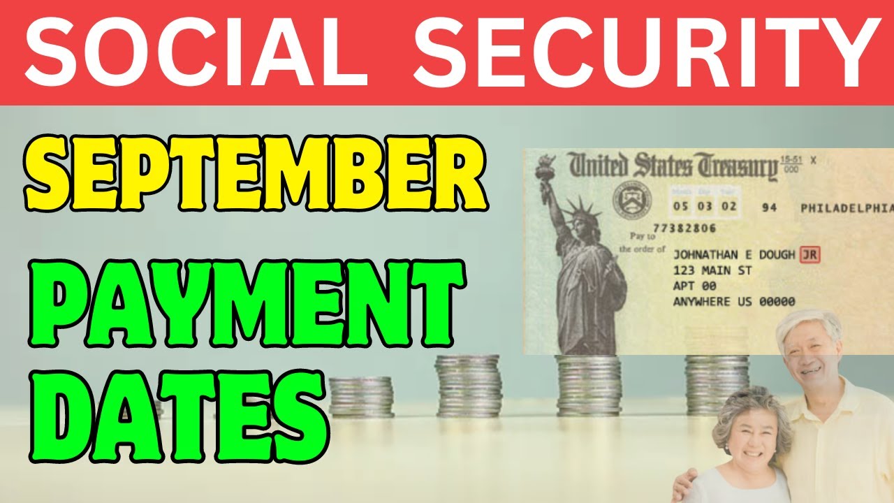 Social Security Payment September 2024 | Check Schedule Dates Update ...